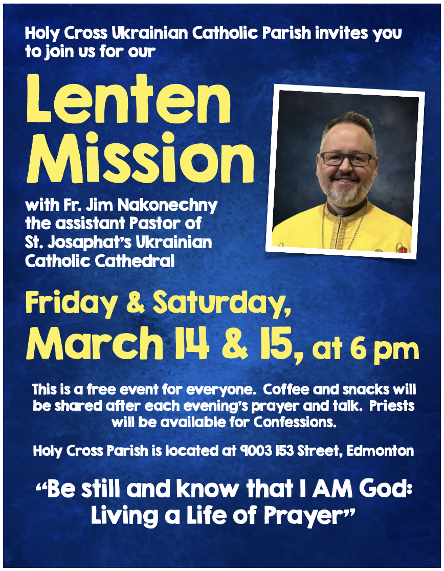 Lenten Mission 2025 – Exaltation of the Holy Cross Ukrainian Catholic ...